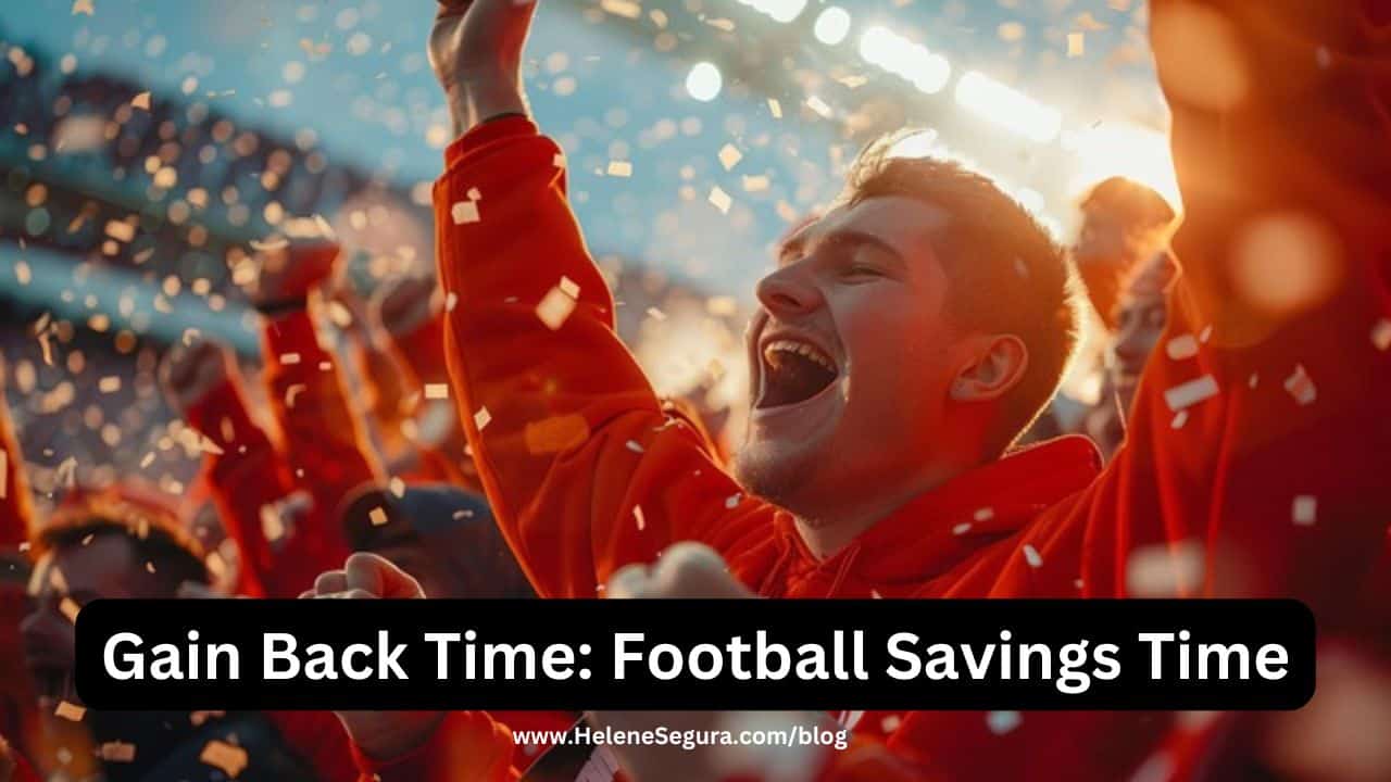 Gain Back Time: Football Savings Time